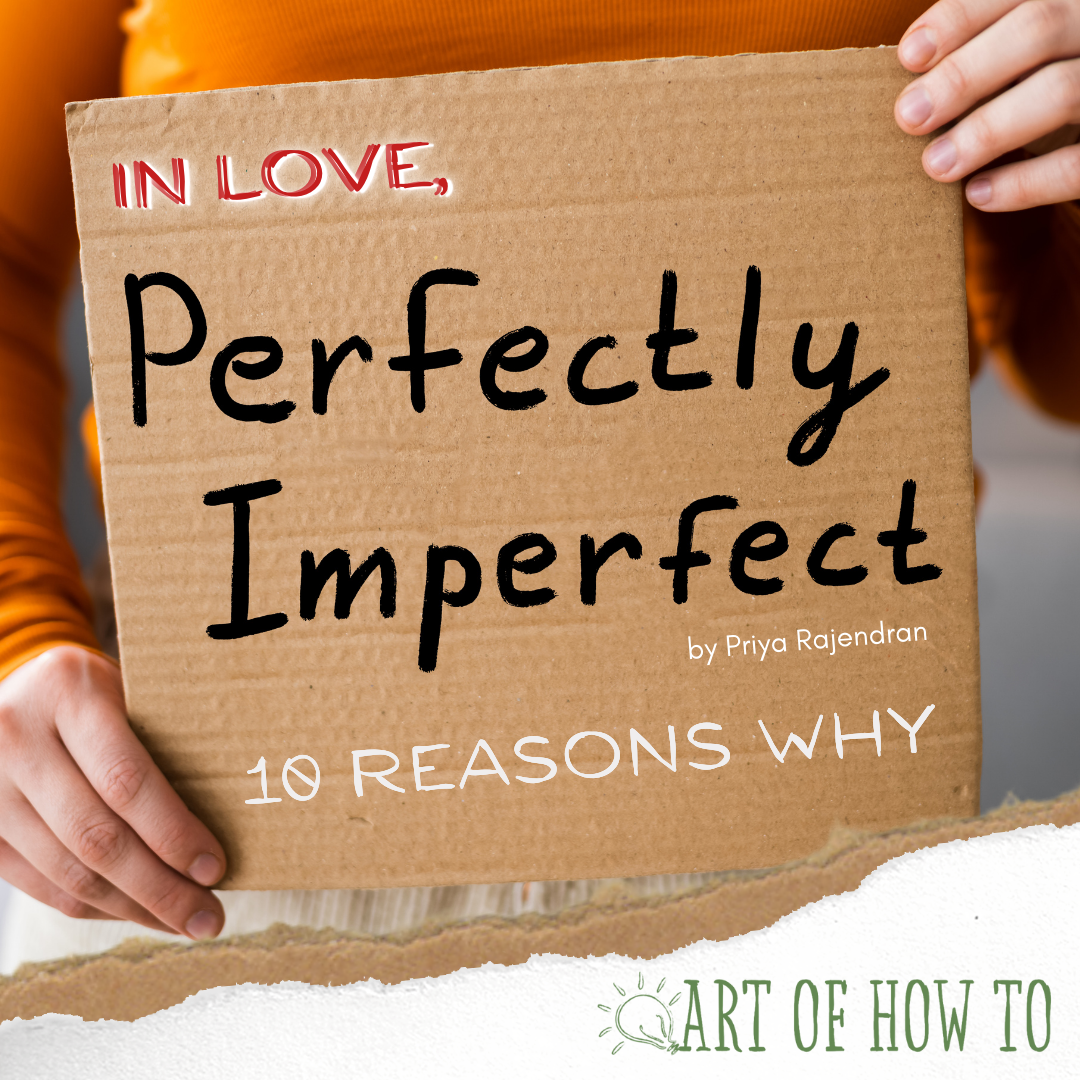 In Love Perfectly Imperfect | Art of How To