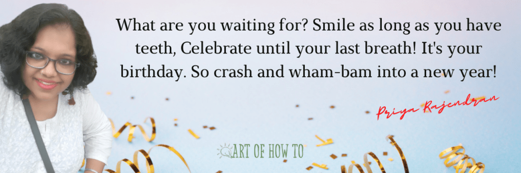 Go quirky on your Birthday | Art of How To