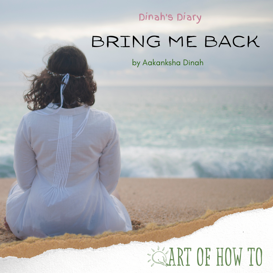 Bring Me Back | Art of How To