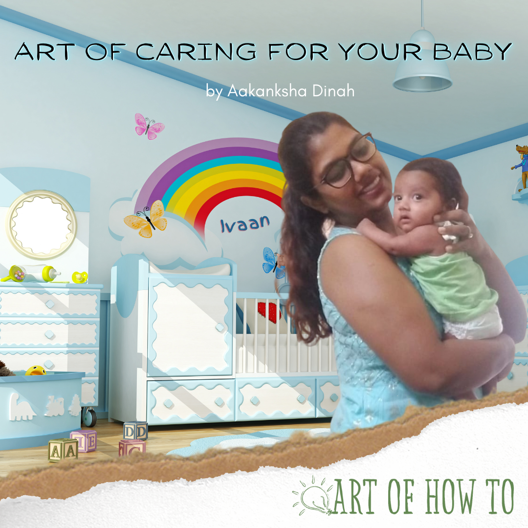Art Of Caring For Your Baby | Art of How To