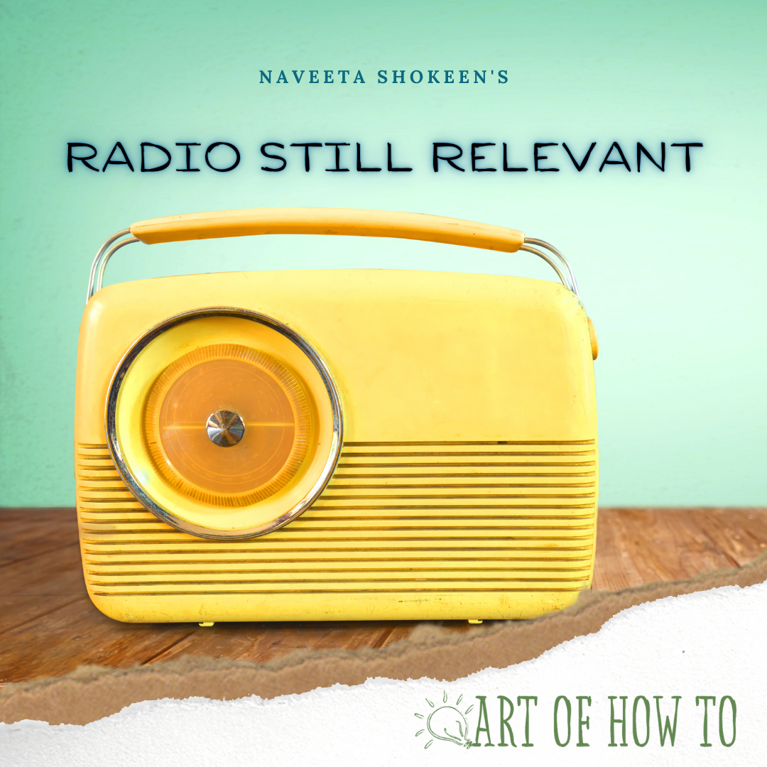 Radio Still Relevant | Art of How To