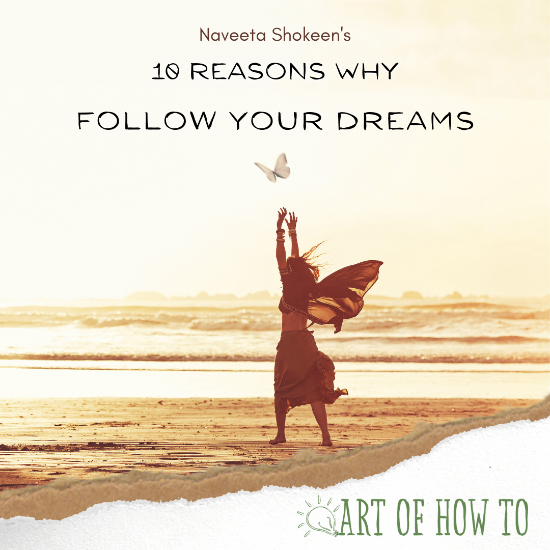 Follow Your Dreams | Art of How To