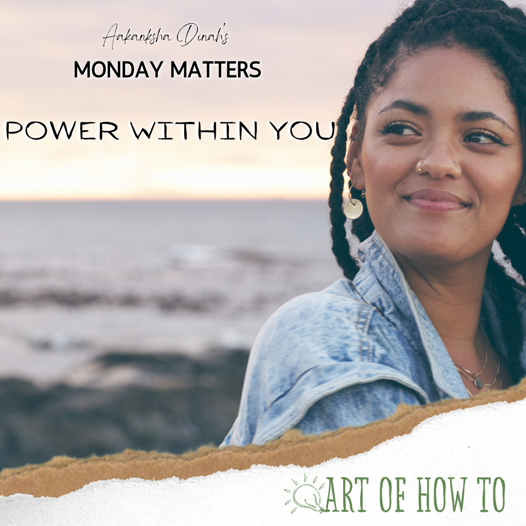 Power Within You | Art of How To