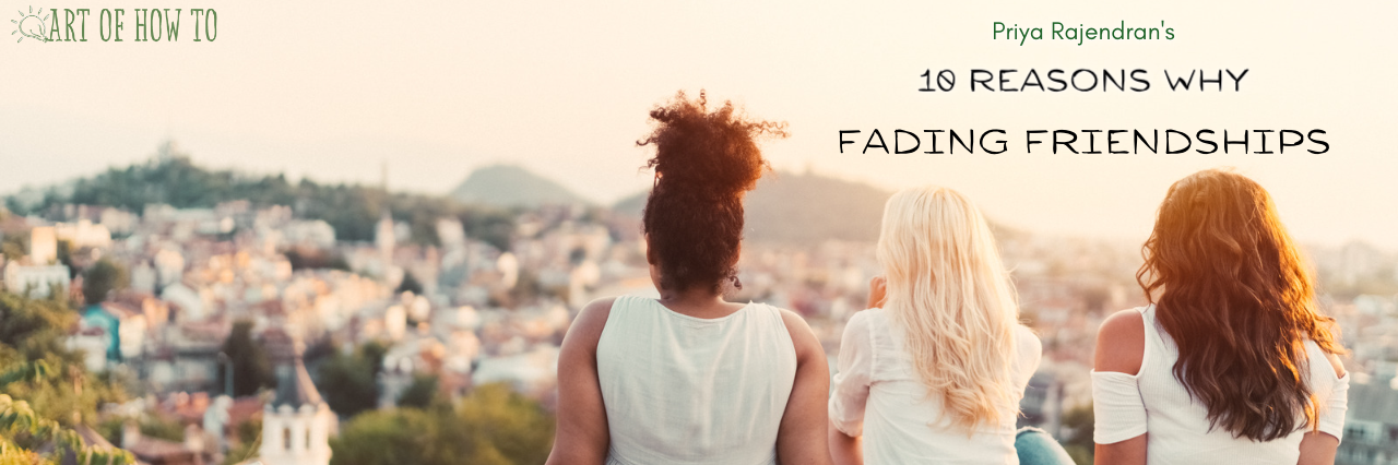 Fading Friendships | Art of How To