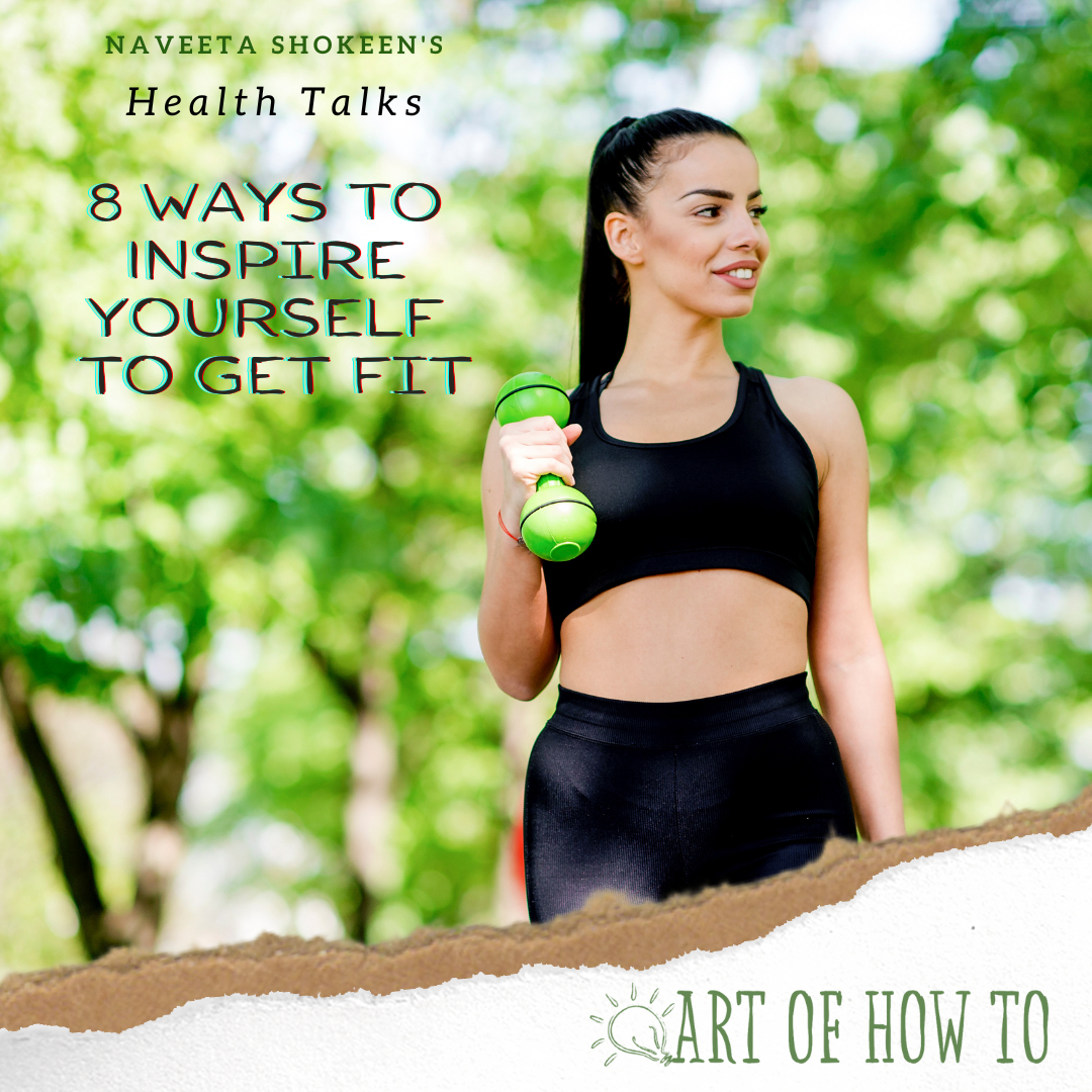 8 Ways To Inspire Yourself to Get Fit | Art of How To