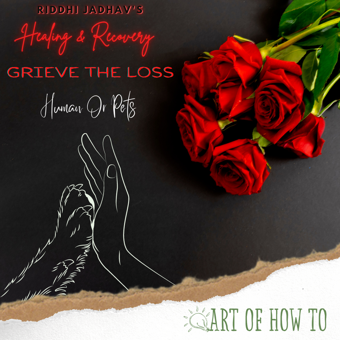Human Or Pets Grieve The Loss | Art of How To
