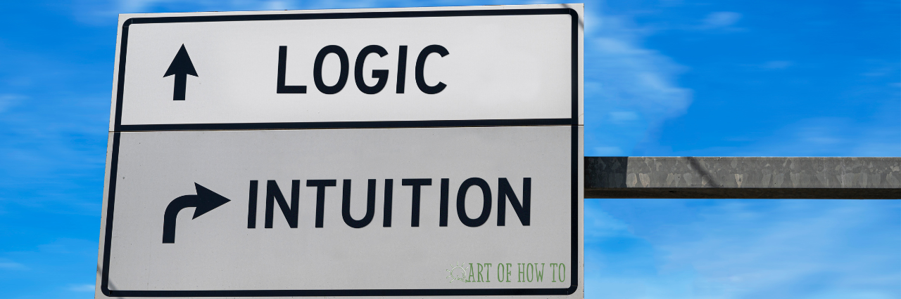 The Power Of Intuition | Art of How To