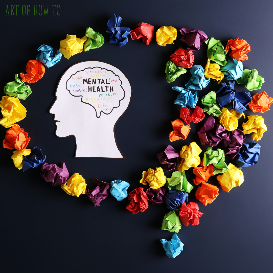 Let’s Talk De Stigmatize Mental Health | Art of How To